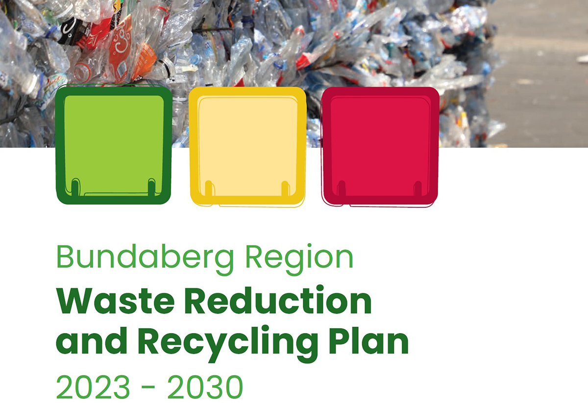 Waste reduction and recycling on agenda – Bundaberg Now